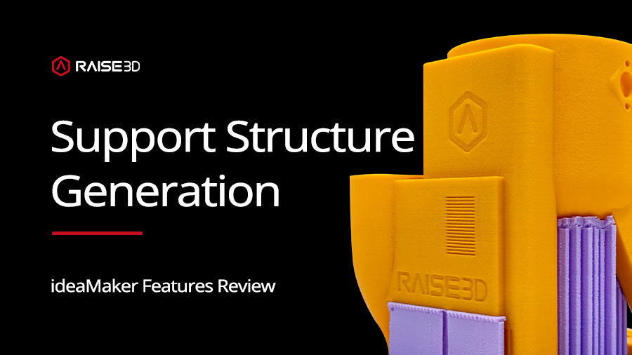 ideaMaker Features Review: Support Structure Generation | ideaMaker profile